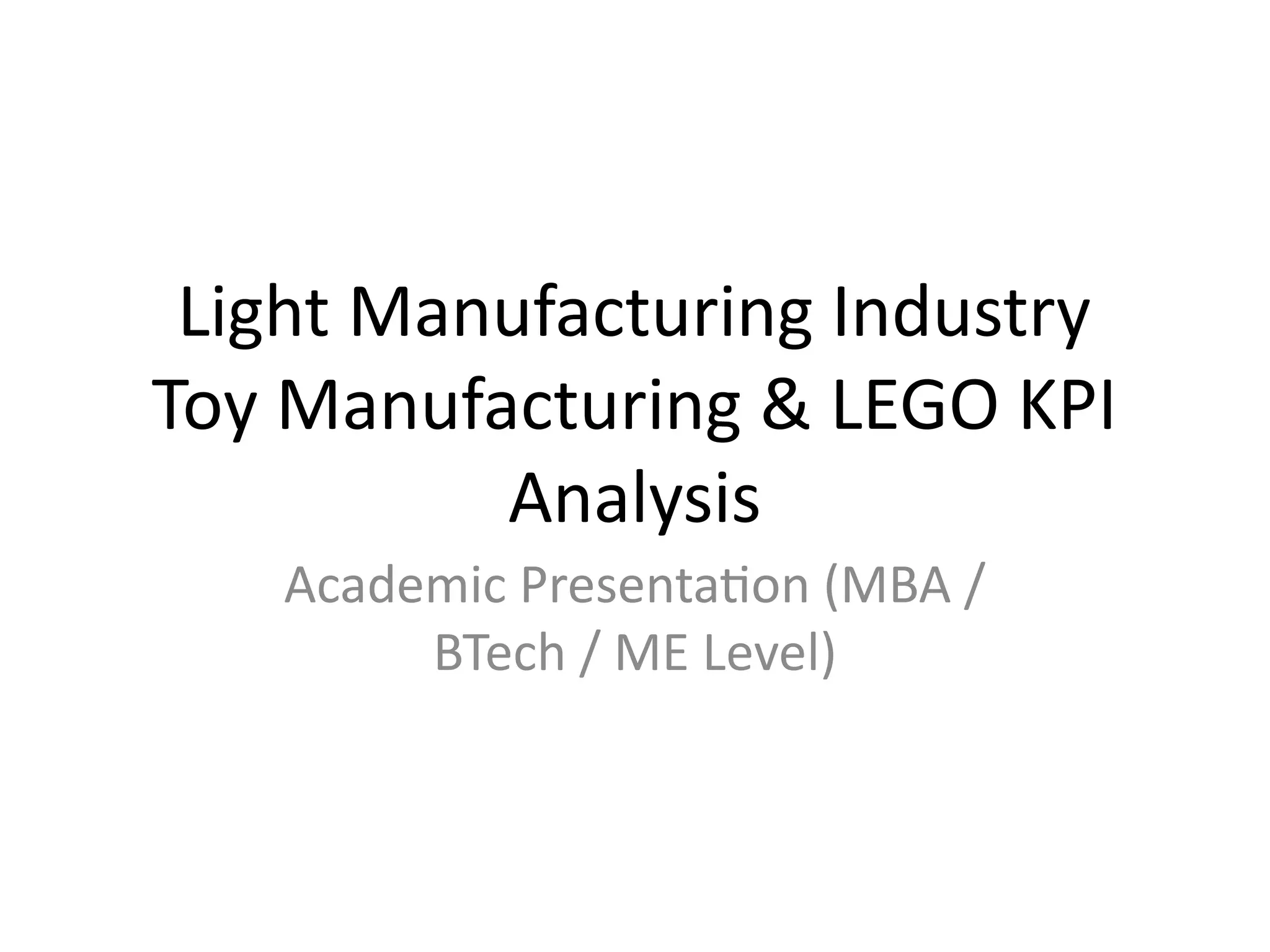 Light_Manufacturing_LEGO_Academic_Dashboard.pptx