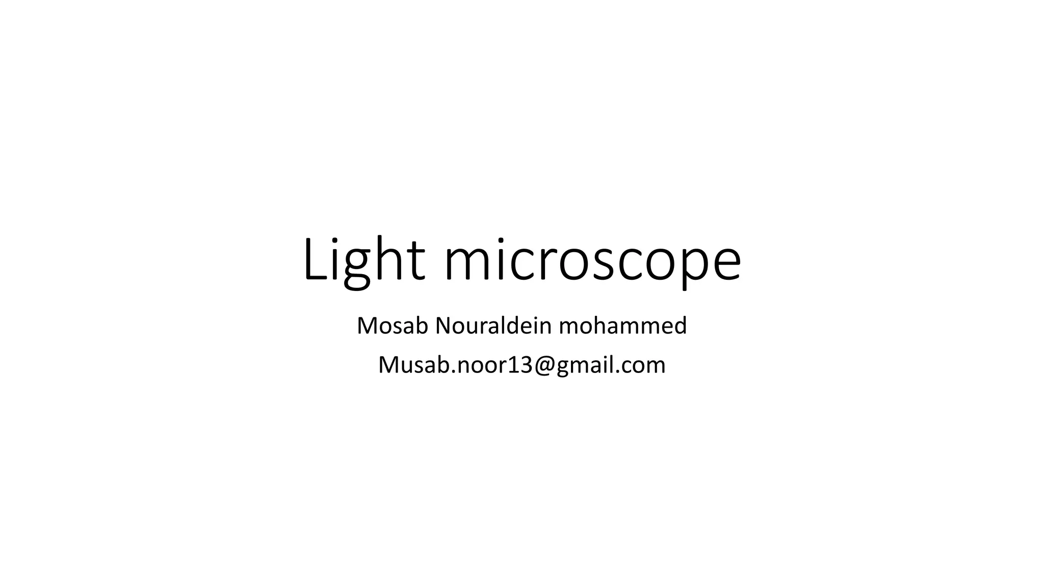 Light microscope | PPTX