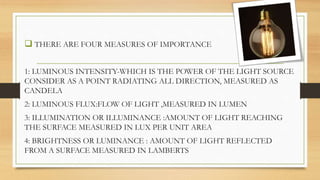 LIGHT Community Medicine LIGHT IS A SOURCE OF ENERGY THERE ARE TWO TYPE ...