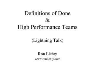 Definitions of Done and High Performance Teams | PPT
