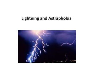 Lightning and astraphobia | PPT