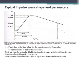 Lightning impulse test in precise | PPTX