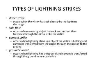 LIGHTNING INJURY IN ADULT - SIGN & SYMPTOMS | PPTX