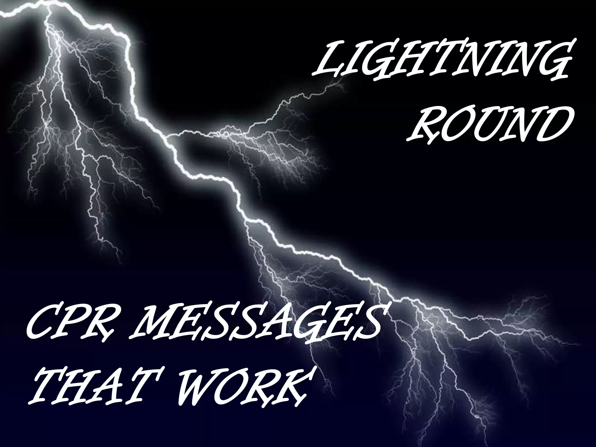 Lightning Round Slides: CPR Messages | PPTX