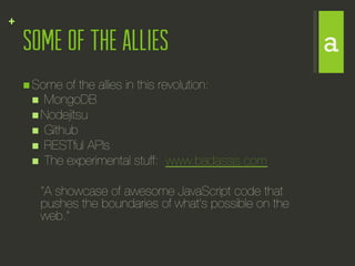 The Javascript Revolution | PPT