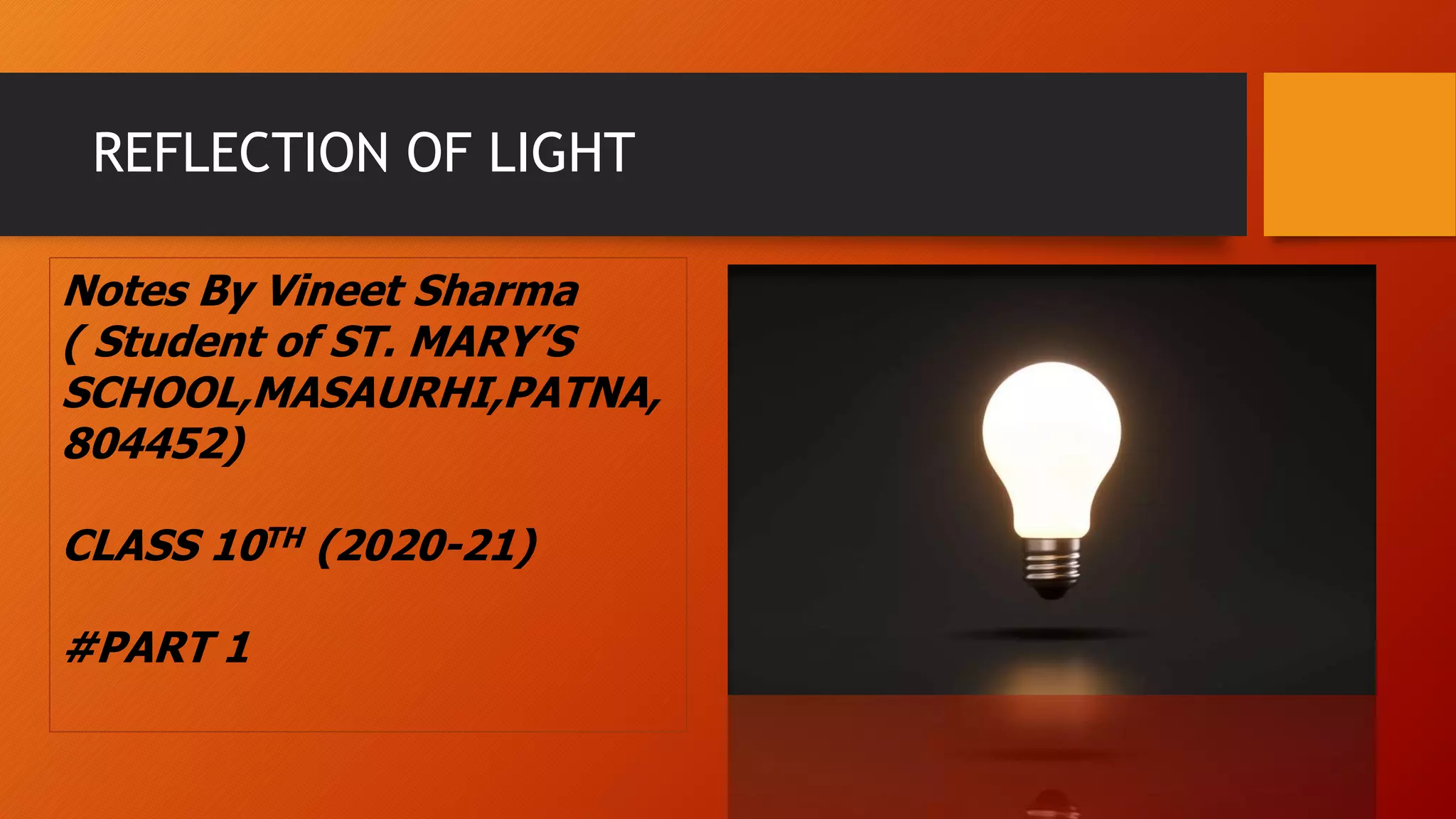 Reflection of Light || Class 10th Notes|| By Vineet Sharma || Part 1 ...