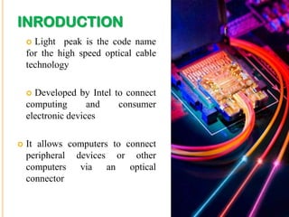Light peak technology, Peak Light technology, Optical Technology ...