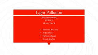 Environmental Science - Light Pollution | PPTX