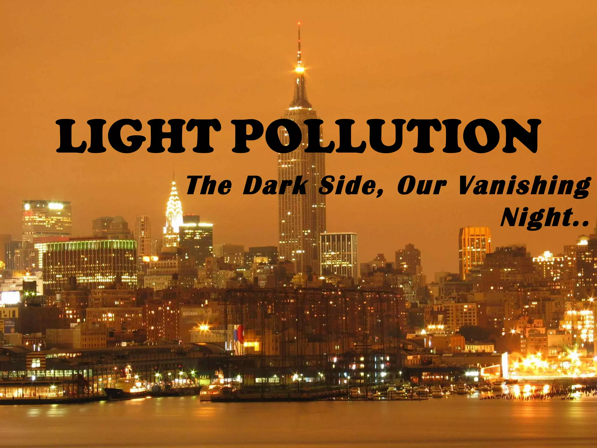 Light pollution power point presentation | PPT