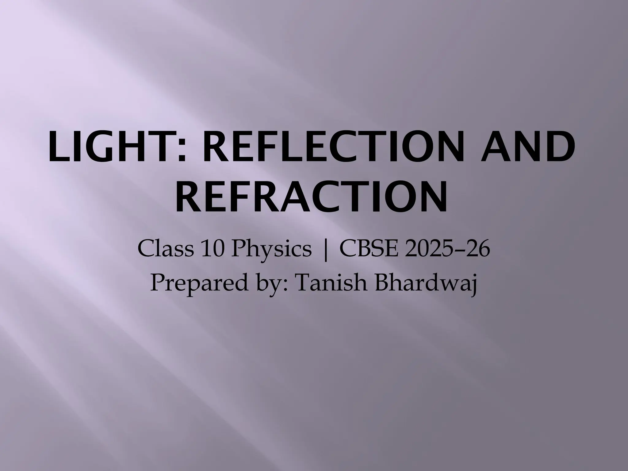 Light_Reflection_Refraction_Class10_CBSE.pptx