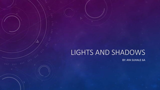 Lights and shadows | PPTX