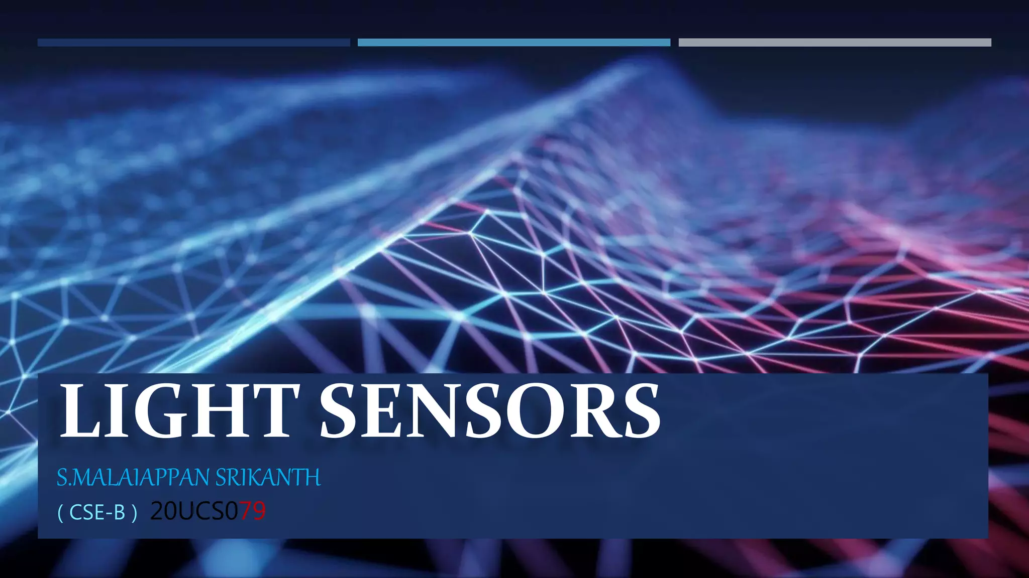 Light sensors seminar | PPTX