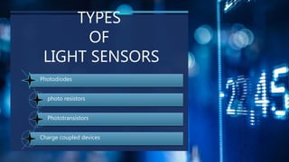 Light sensors seminar | PPTX