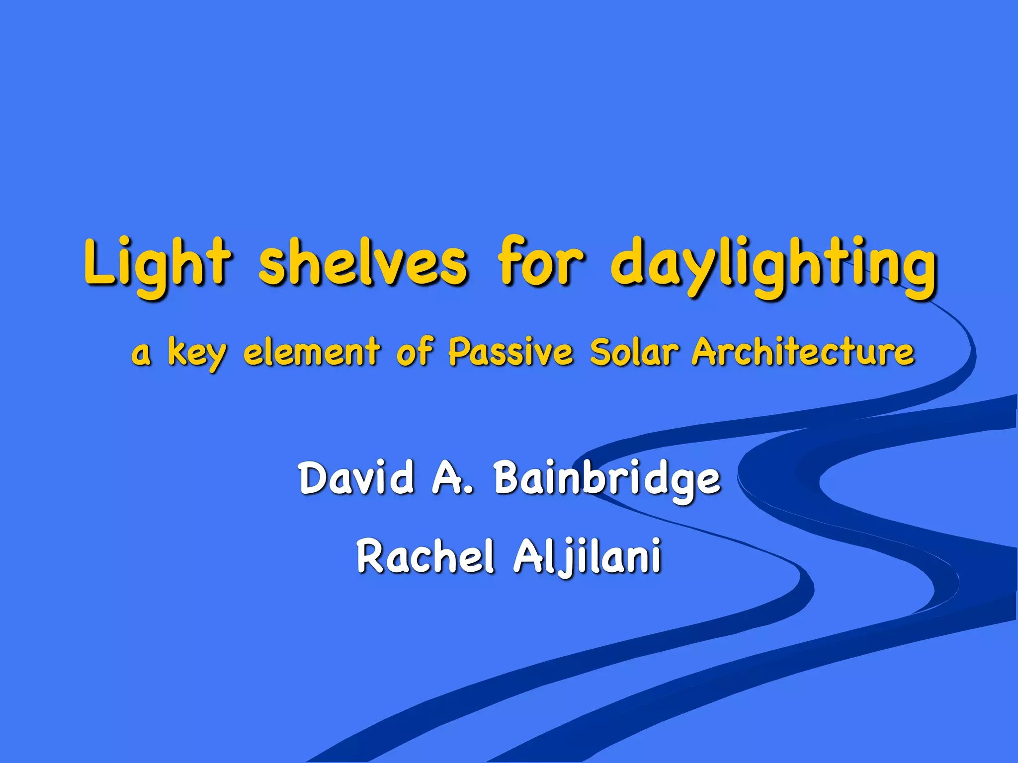 Light shelves for daylighting 2013 | PPT