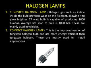 Different types of Light Sources | PPTX