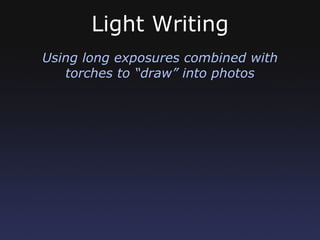Light Trails & Drawing Painting Photogrphy | PPT