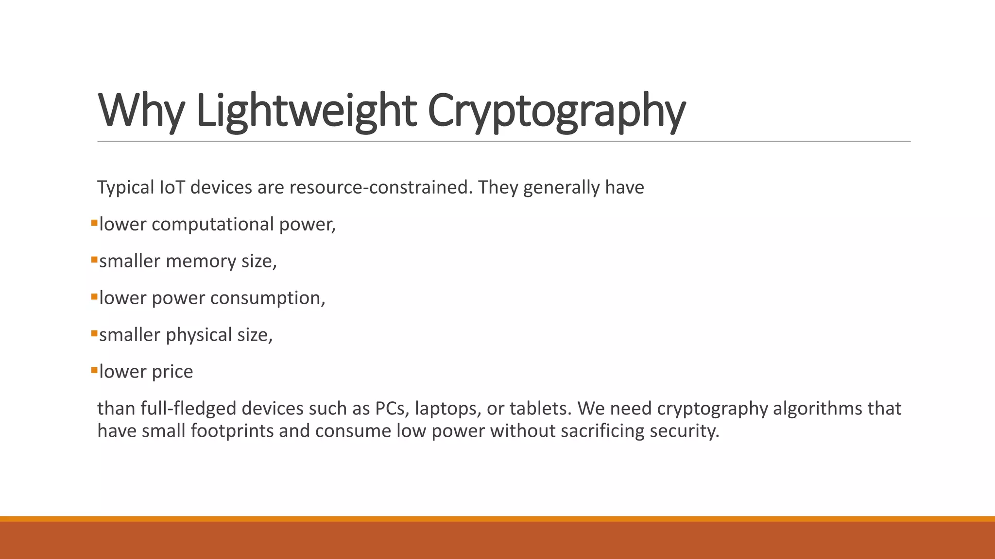 Light Weight Cryptography for IOT.pptx | Internet | Computing