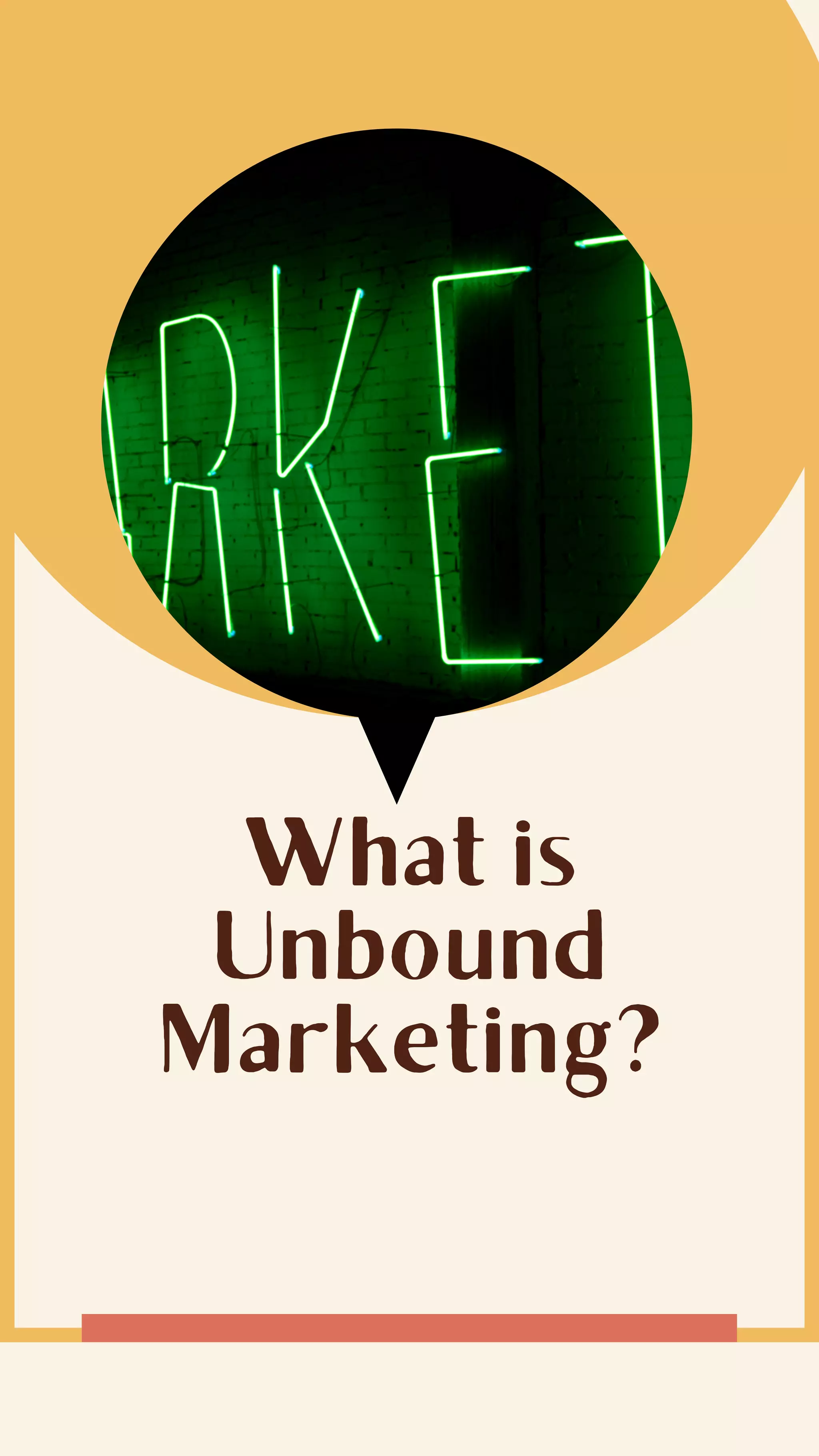 What is Unbound Marketing? | PDF