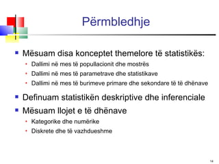 Ligjerata 2 konceptet themelore ne statistike dhe llojet e te dhenave | PPT