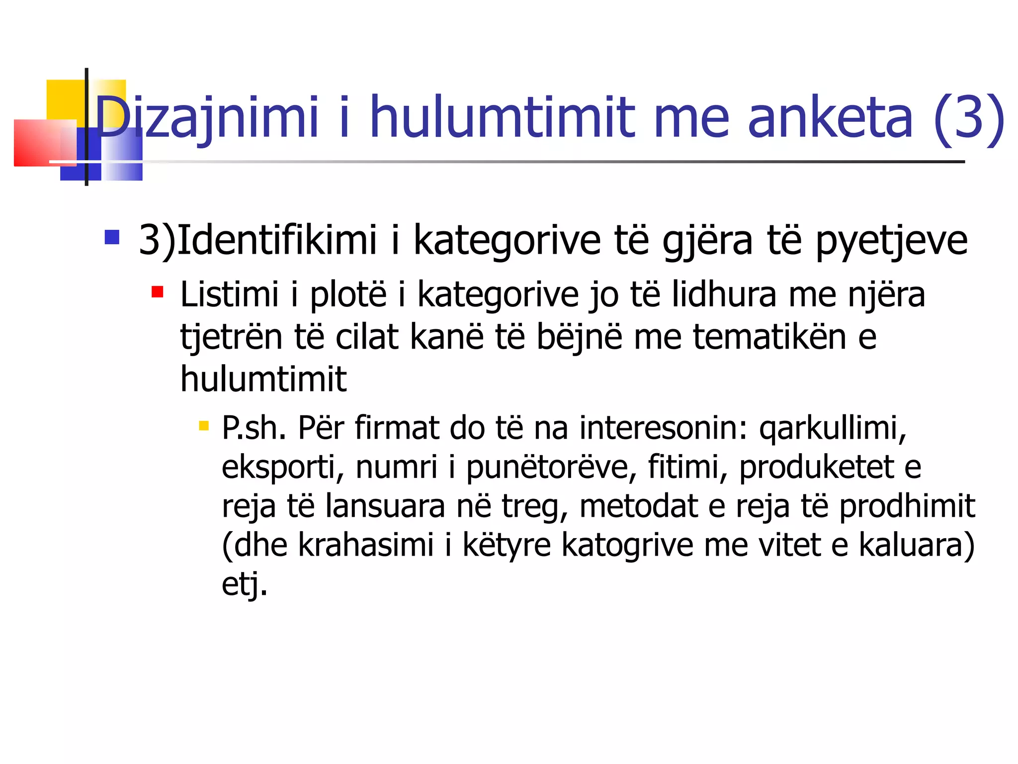 Ligjerata 3 anketa, mostra dhe gabimet ne mostrim | PPT