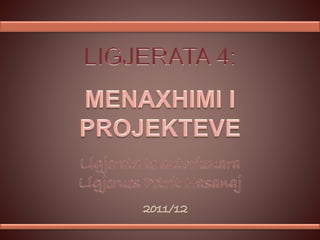 Menaxhimi i Projekteve Ligjerata 4 | PPTX