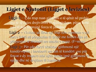 Ligjet e Njutonit | PPT
