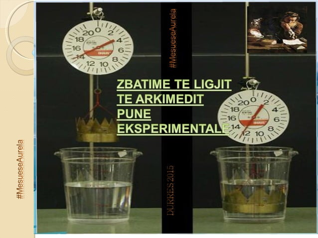 ZBATIME TE LIGJIT TE ARKIMEDIT PUNE EKSPERIMENTALE | PPT