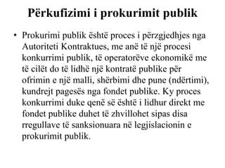 Ligjërata e VIII -e - Prokurimi.ppt