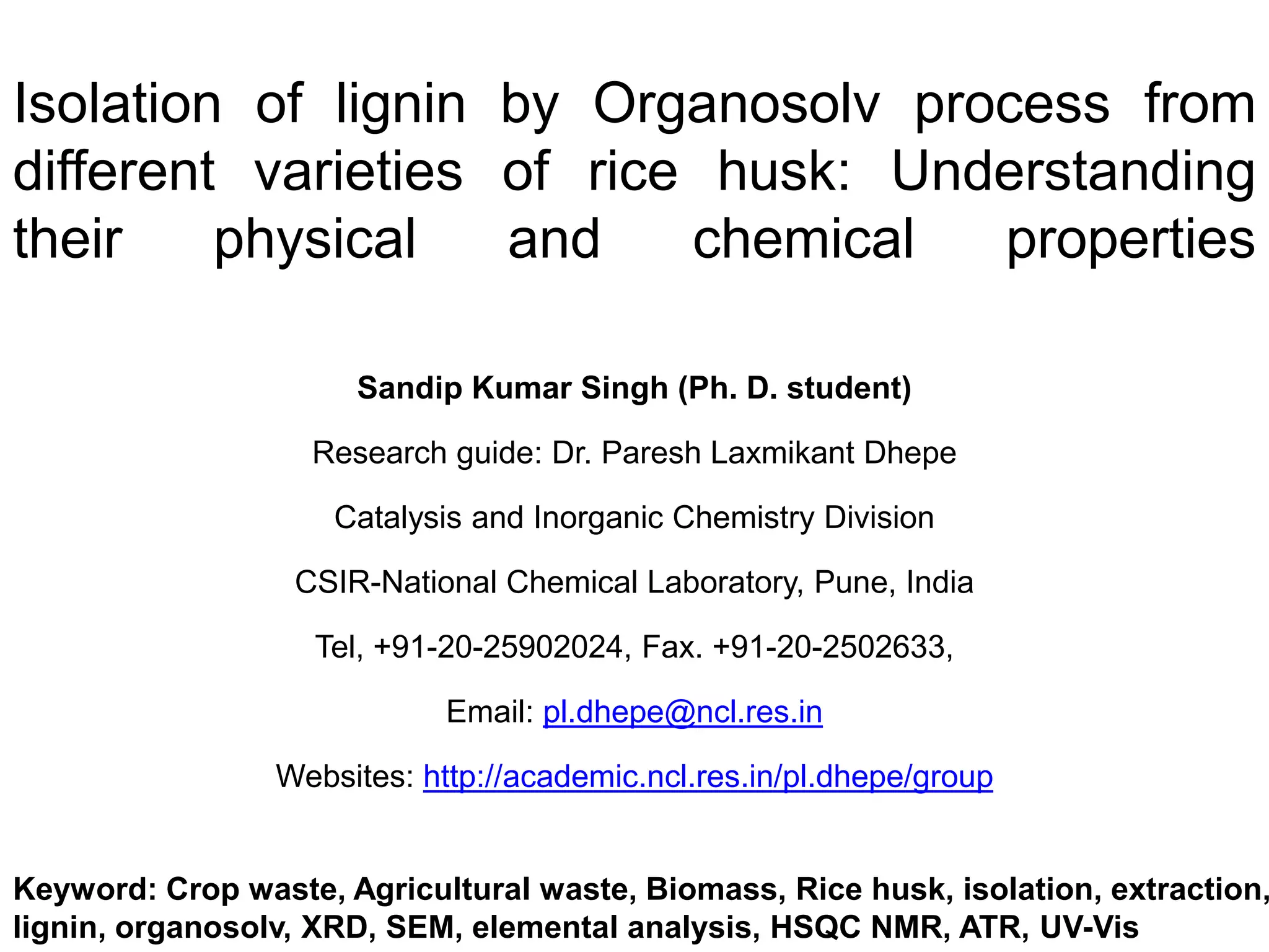 Lignin extraction crop waste-biomass-organosolv-characterization-dhepe ...