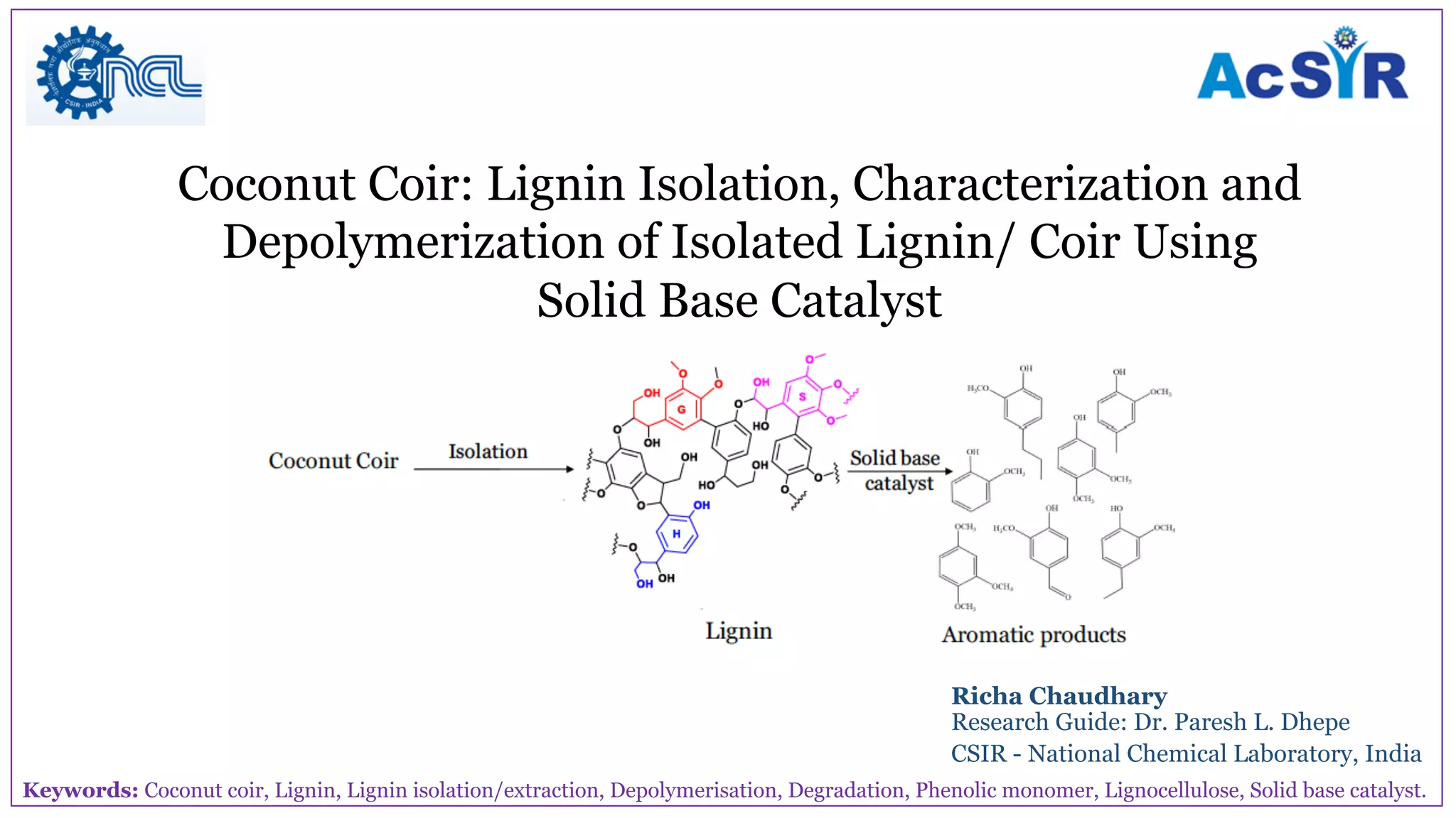 Lignin Isolation From Coconut Coir Characterization And Depolymerization Using Solid Base