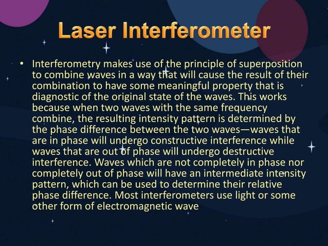 L i g o ( Laser Interferometer Gravitational-Wave Observatory) | PPTX