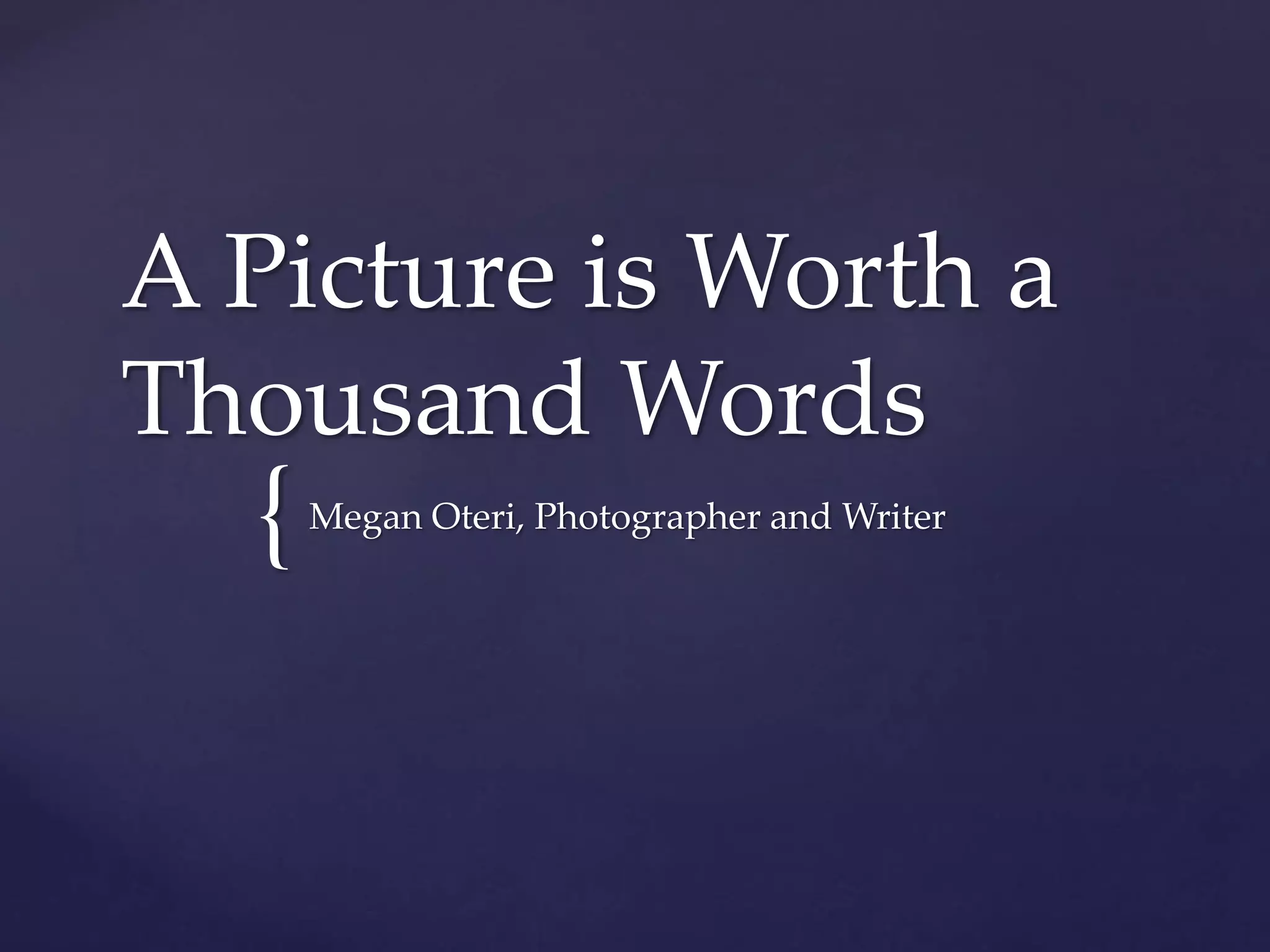 A Picture is Worth a Thousand Words -- Photography and Creative Writing ...