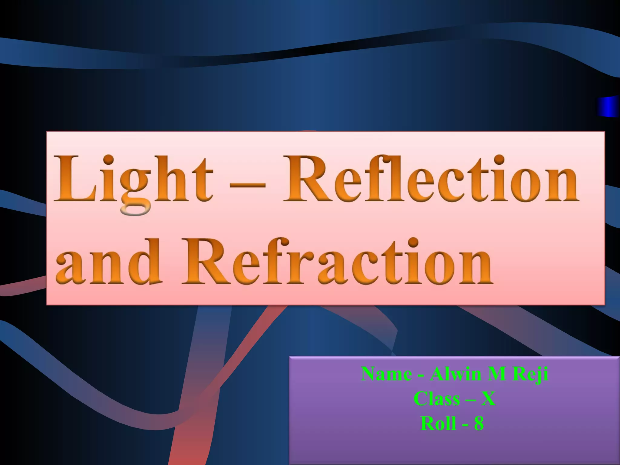 Ligth reflection and refraction | PPT