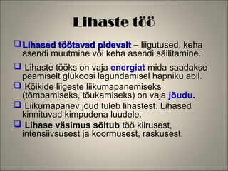 Lihased | PPT