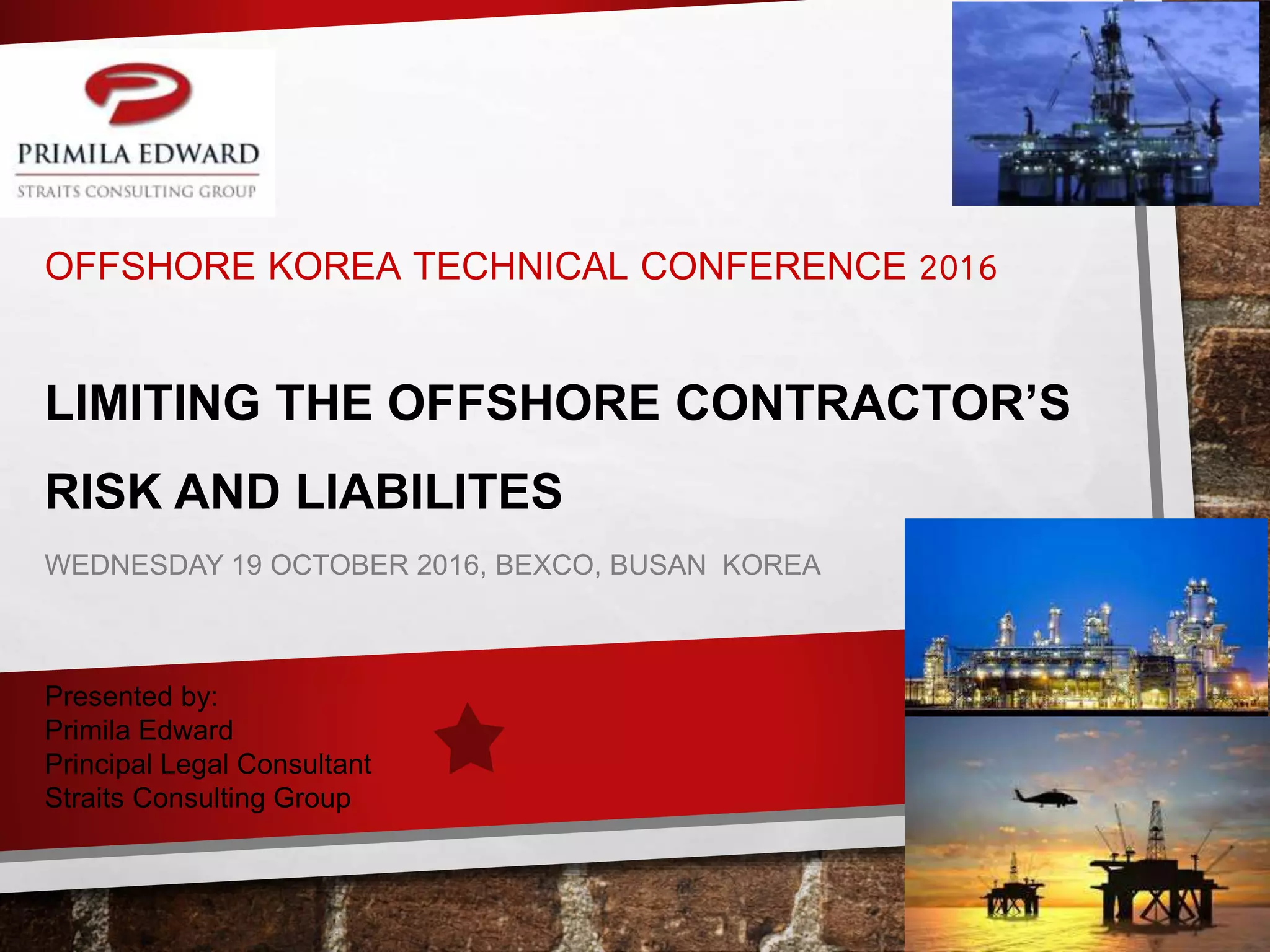 Limiting the Offshore EPC Contractor's Risks and Liabilities | PPTX