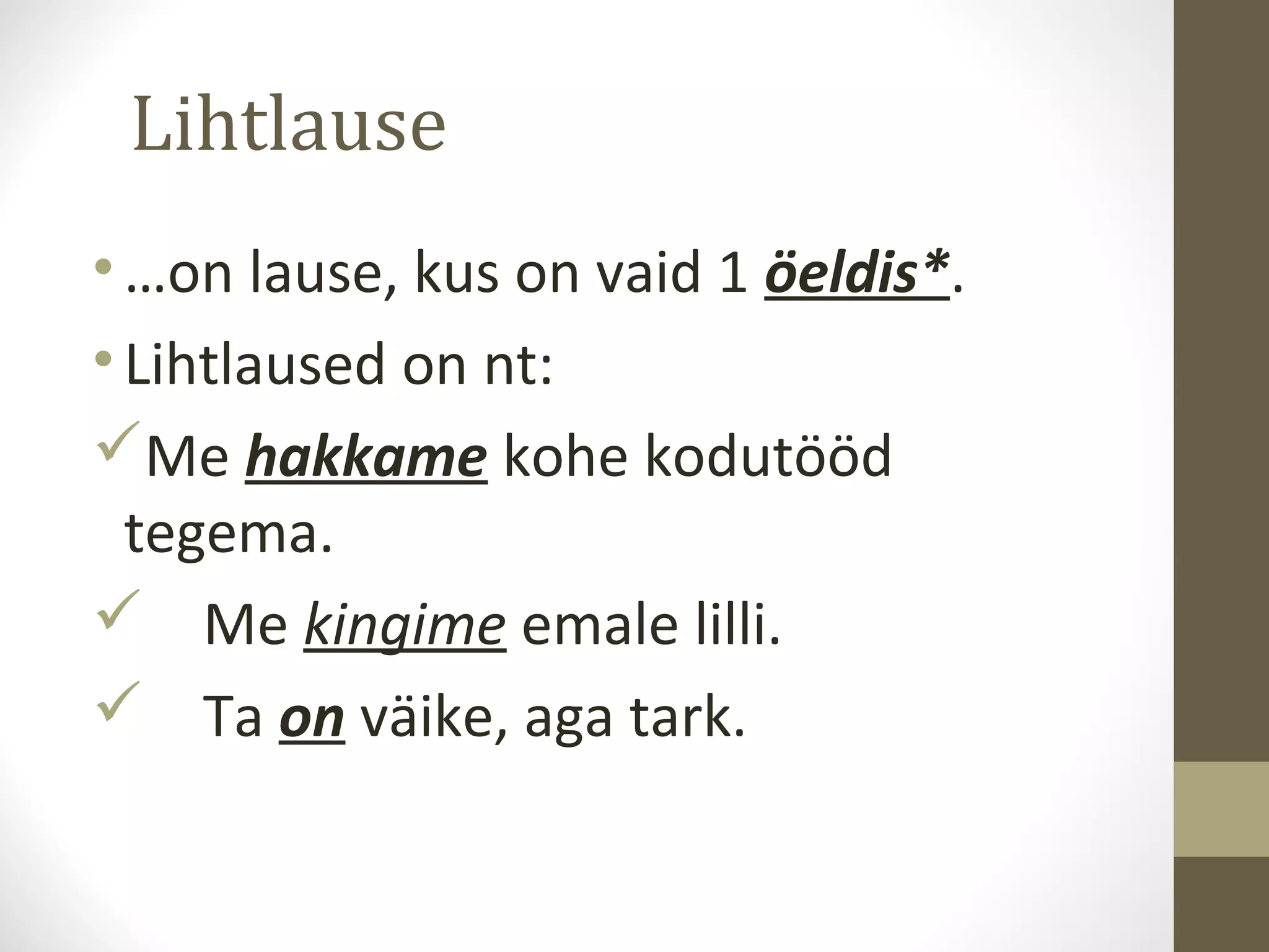 Liht ja liitlause | PPT