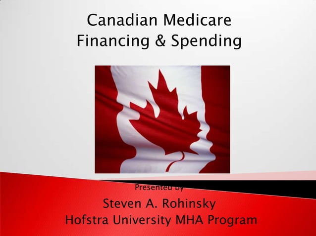 Canadian Medicare Presentation at Hofstra University | PPT