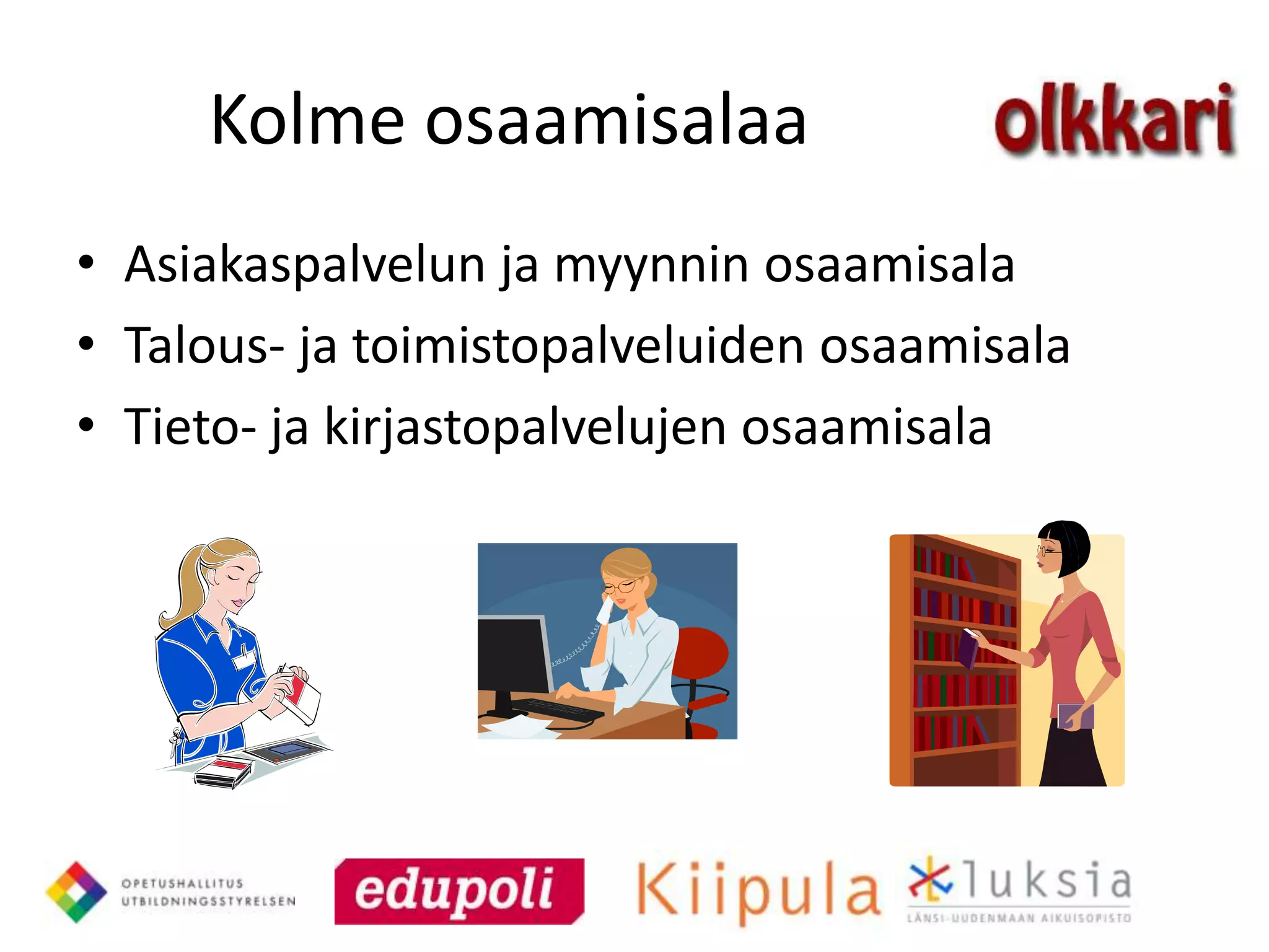 Liiketalouden perustutkinto, merkonomi | PPT