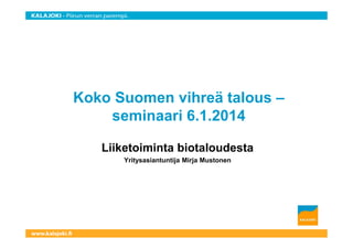 Liiketoimintaa biotaloudesta, Finlandia-talo 6.11.2014