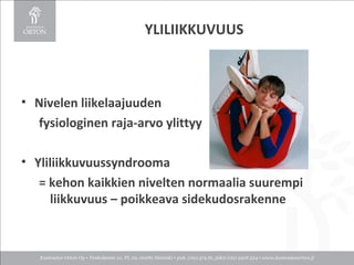 Liikkuvuus ja lihashuolto_Kuntoutus_Orton | PPT