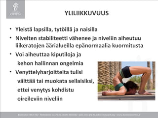 Liikkuvuus ja lihashuolto_Kuntoutus_Orton | PPT