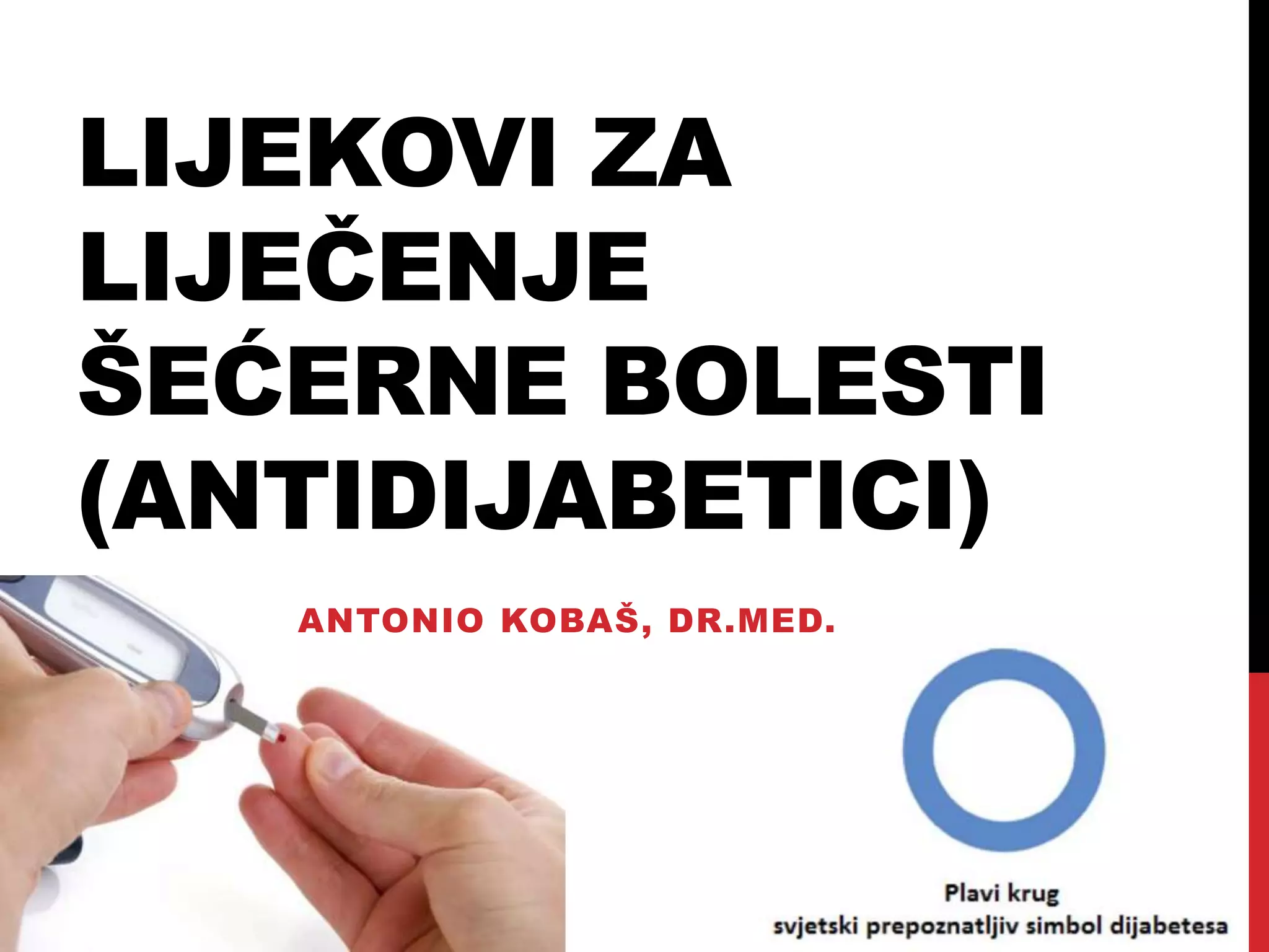 Lijekovi za liječenje šećerne bolesti (antidijabetici) | PPSX