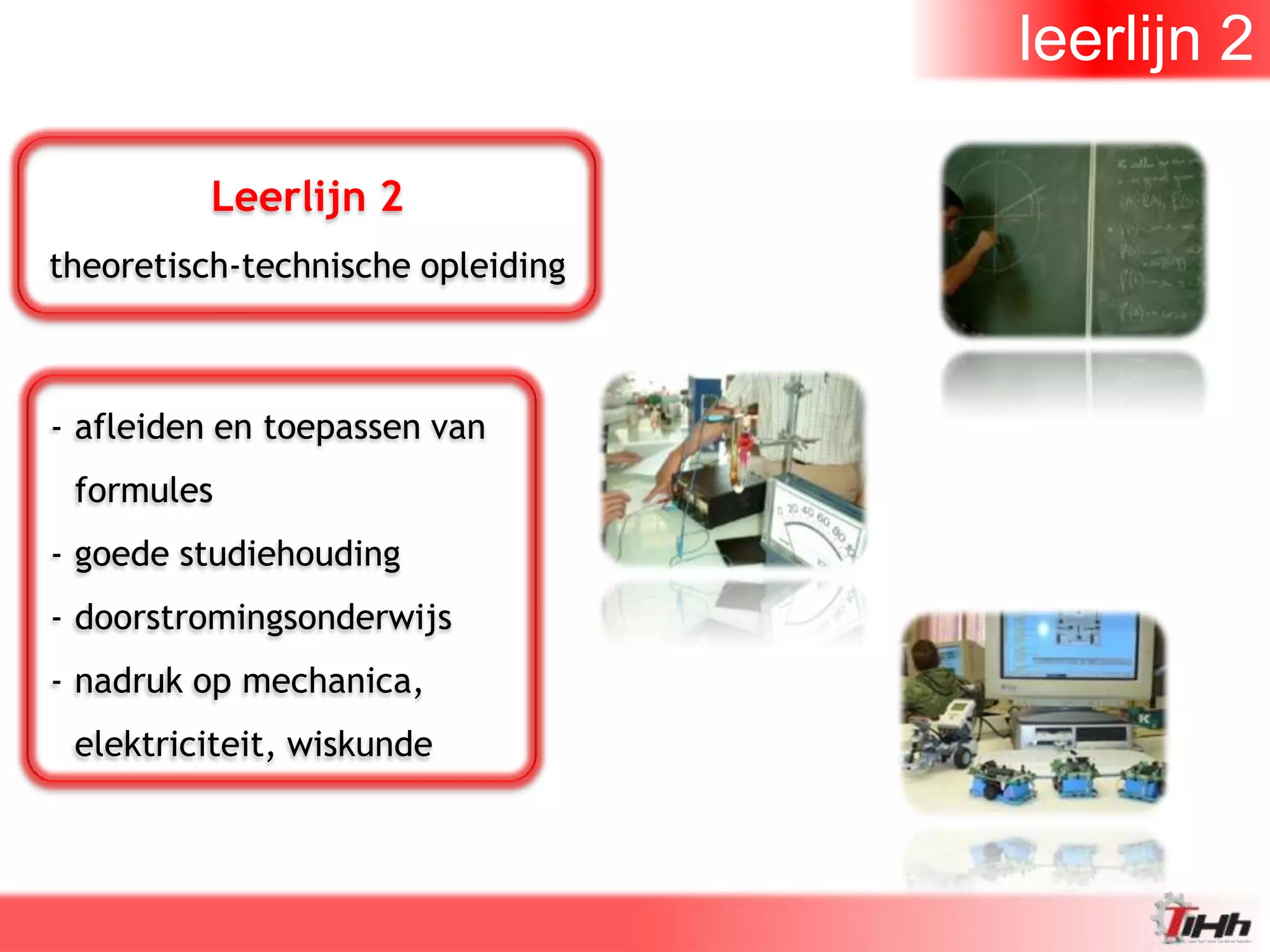 Leerlijn 2: theoretisch-technisch | PPTX