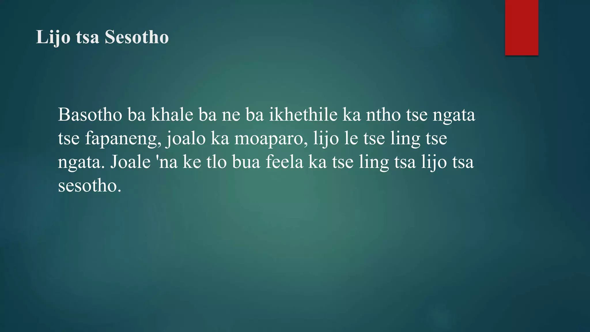 LIJO TSA SESOTHO.pptx