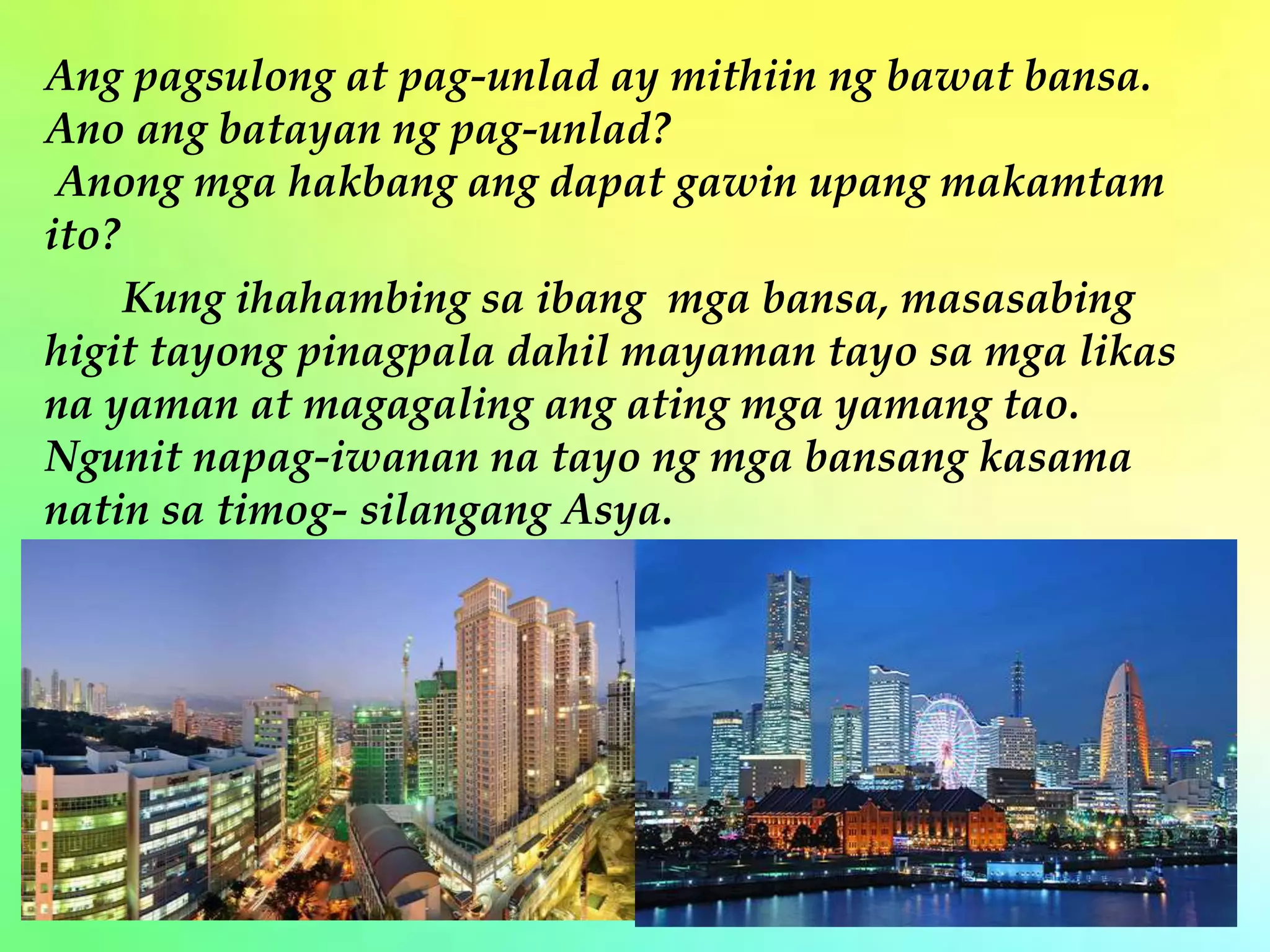 YUNIT II ARALIN 11: Likas Kayang Pag-unlad | PPTX