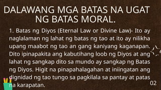 Likas na batas moral.edukasyon sa pagpapaatao | PPTX