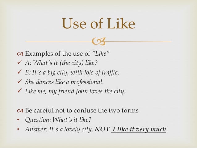 Uses of Like