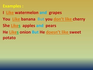 Like-Likes-Dont-Doesnt-Like-4.pptx | Healthy Cooking and Eating | Food ...