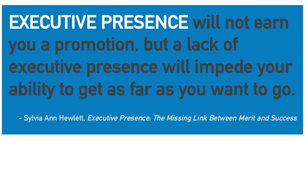 Like A Boss: Why Executive Presence Matters and How You Can Master It