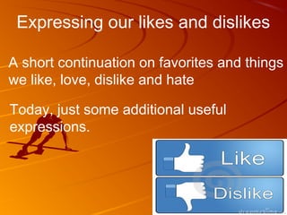 Like and dislike | PPT